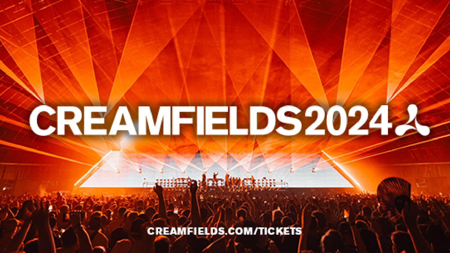 Creamfields Festival - 22-25 aug 2024 - Tickets & Line-up