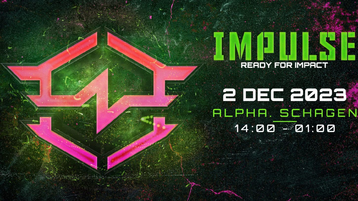 Impulse - Ready for Impact - 2-3 dec 2023 - Tickets & Line-up