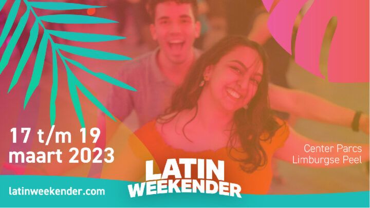 Latin Weekender - 21-23 mrt 2025 - Tickets & Line-up