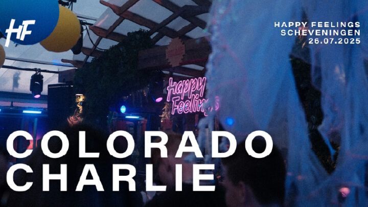 Happy Feelings Colorado Charlie - 26-27 jul 2025 - Tickets & Line-up